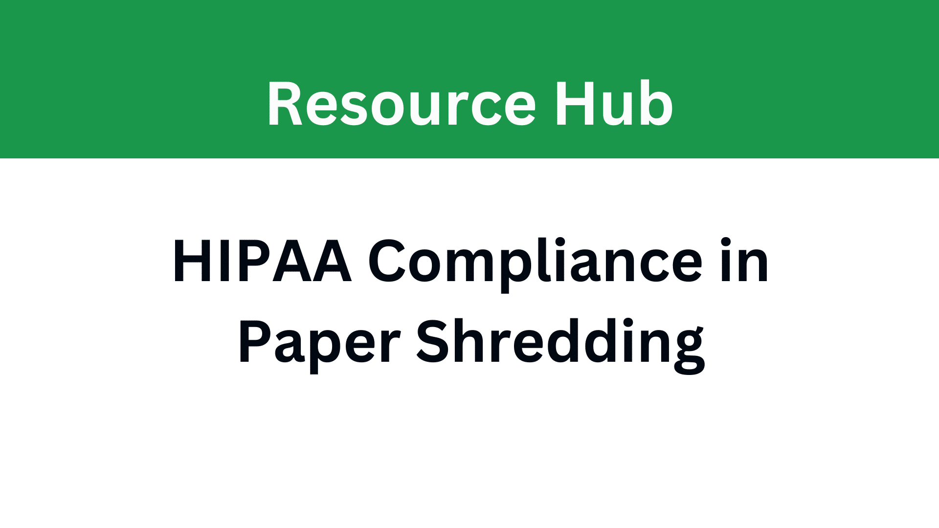 Secure Shredding Services for HIPAA Compliance in Medical Offices ...